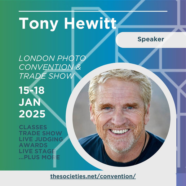 London Photo Convention & Trade Show – Tony Hewitt Fine Art Photography